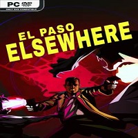 دانلود بازی El Paso Elsewhere V9 - P2P برای کامپیوتر - دانلود فارسی